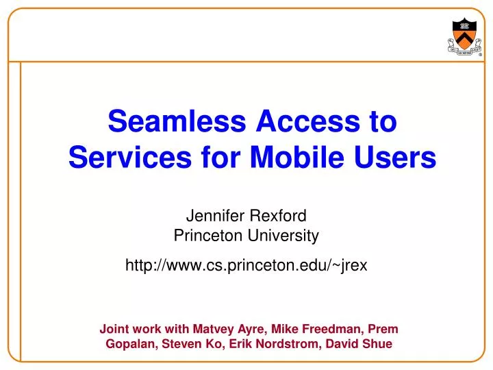 PPT - Seamless Access to Services for Mobile Users PowerPoint ...