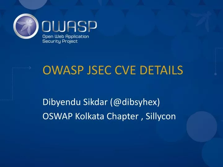 PPT - OWASP JSEC CVE DETAILS PowerPoint Presentation, free download ...