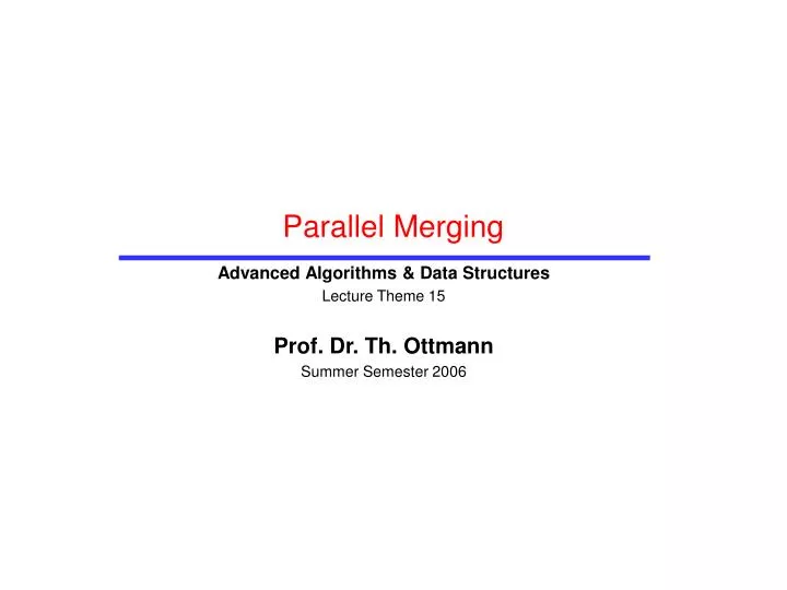 PPT - Parallel Merging PowerPoint Presentation, free download - ID:5779052