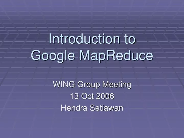 PPT - Introduction to Google MapReduce PowerPoint Presentation, free ...