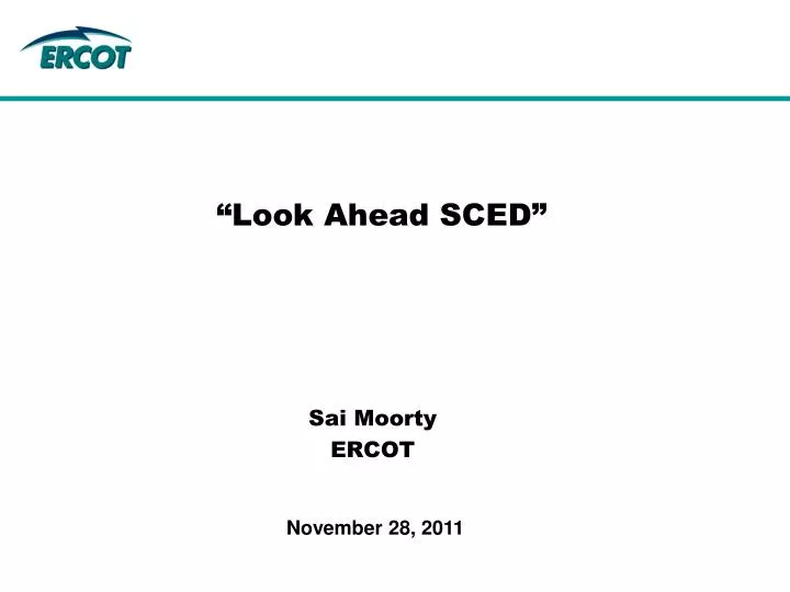 PPT - “Look Ahead SCED” PowerPoint Presentation, free download - ID:5780646