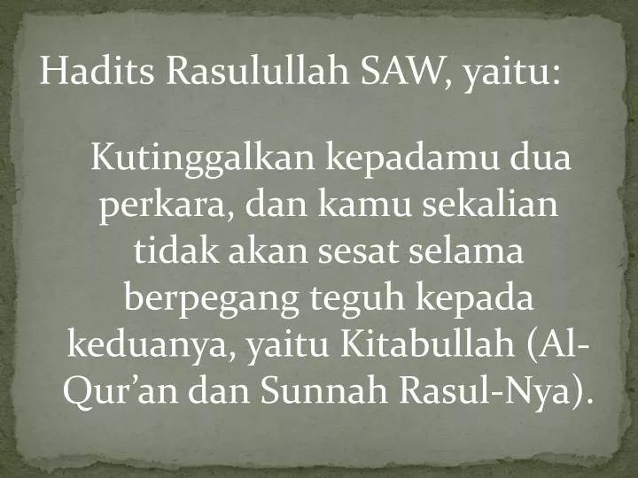 PPT - Hadits Rasulullah SAW, yaitu : PowerPoint Presentation, free ...