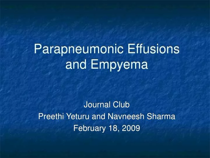 PPT - Parapneumonic Effusions and Empyema PowerPoint Presentation, free ...