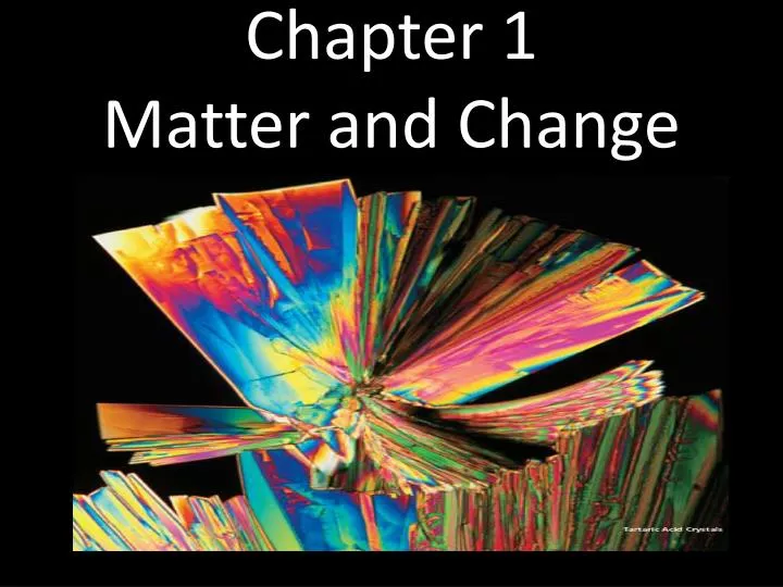 PPT - Chapter 1 Matter and Change PowerPoint Presentation, free ...