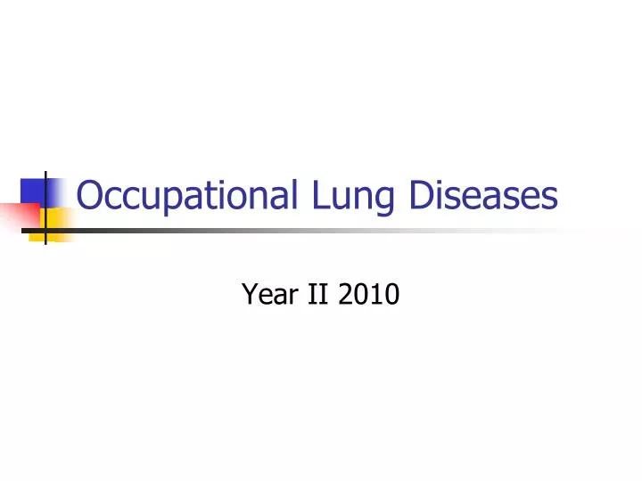 PPT - Occupational Lung Diseases PowerPoint Presentation, free download ...