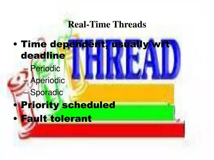 PPT - Real-Time Threads PowerPoint Presentation, free download - ID:5783215
