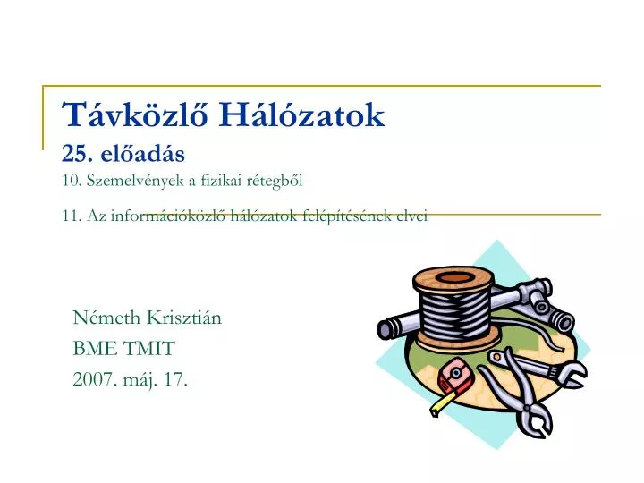 PPT - Németh Krisztián BME TMIT 2007. máj. 17. PowerPoint Presentation ...