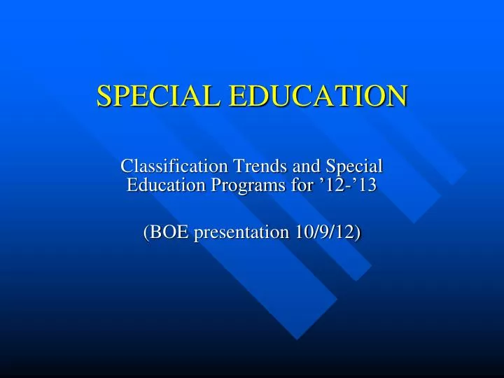 PPT - SPECIAL EDUCATION PowerPoint Presentation, free download - ID:5784155