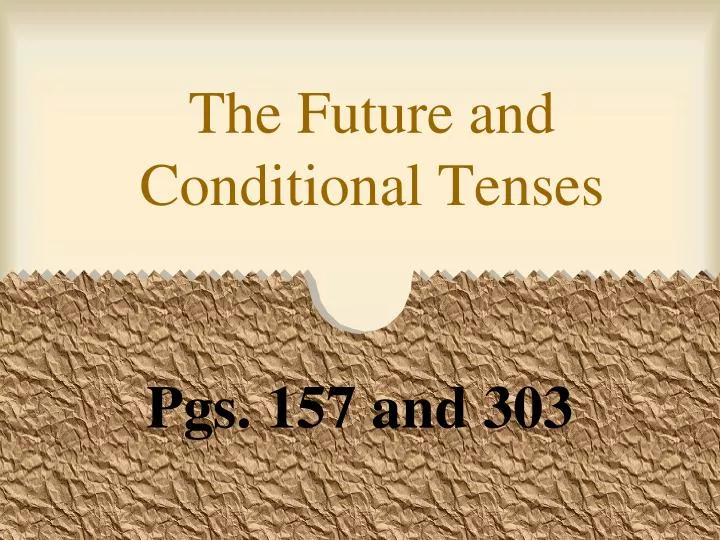 PPT - The Future and Conditional Tenses PowerPoint Presentation, free ...