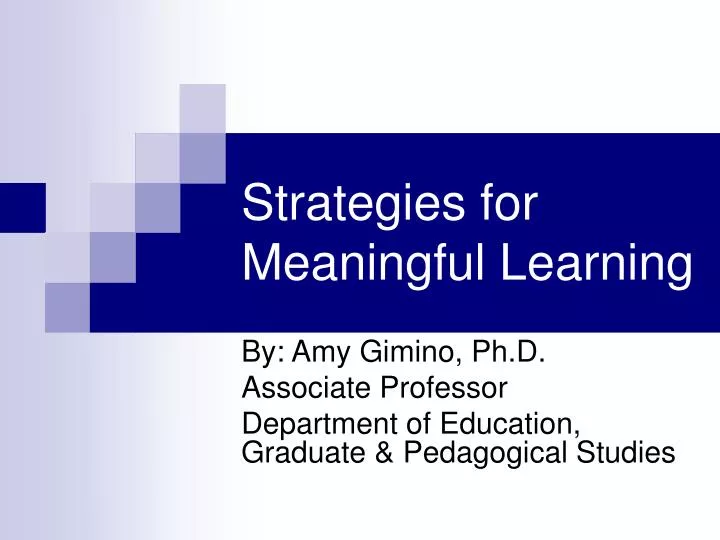 PPT - Strategies for Meaningful Learning PowerPoint Presentation, free ...