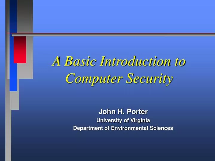 PPT - A Basic Introduction to Computer Security PowerPoint Presentation ...