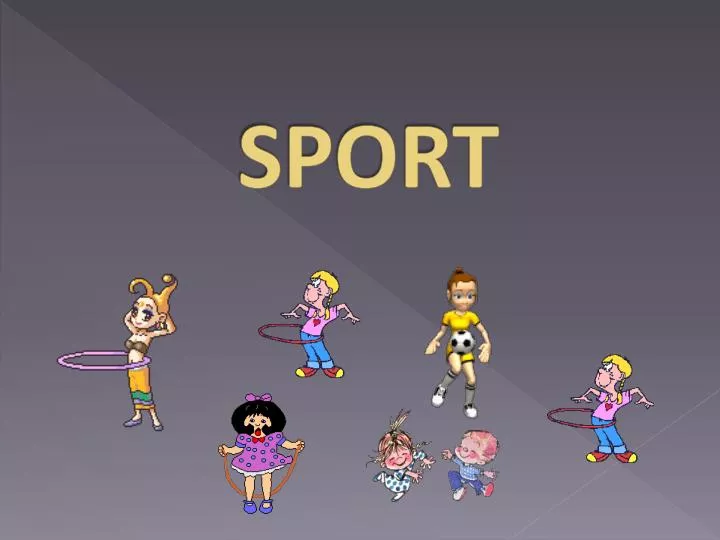 PPT - SPORT PowerPoint Presentation, free download - ID:5786118
