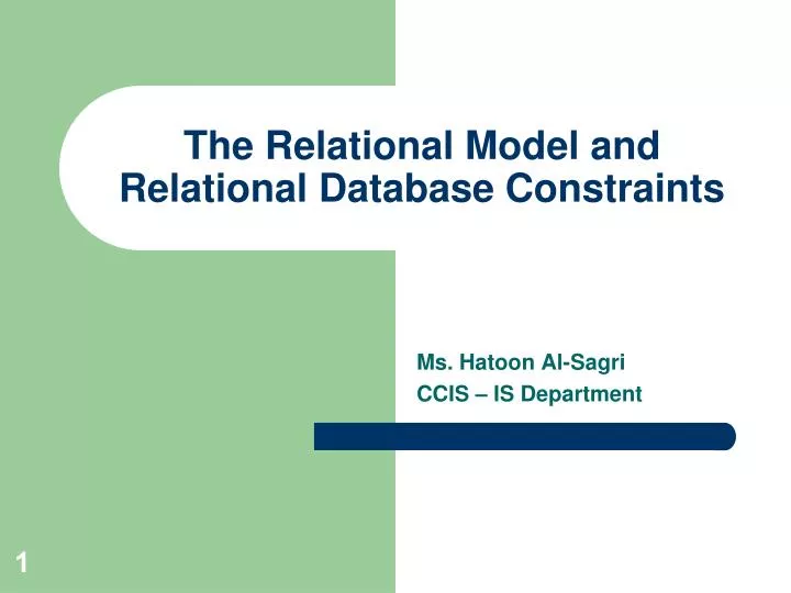 PPT - The Relational Model and Relational Database Constraints ... PPT - The Relational Model and Relational Database Constraints ...