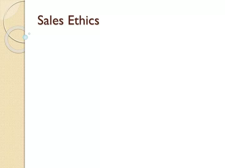 PPT - Sales Ethics PowerPoint Presentation, free download - ID:5786991