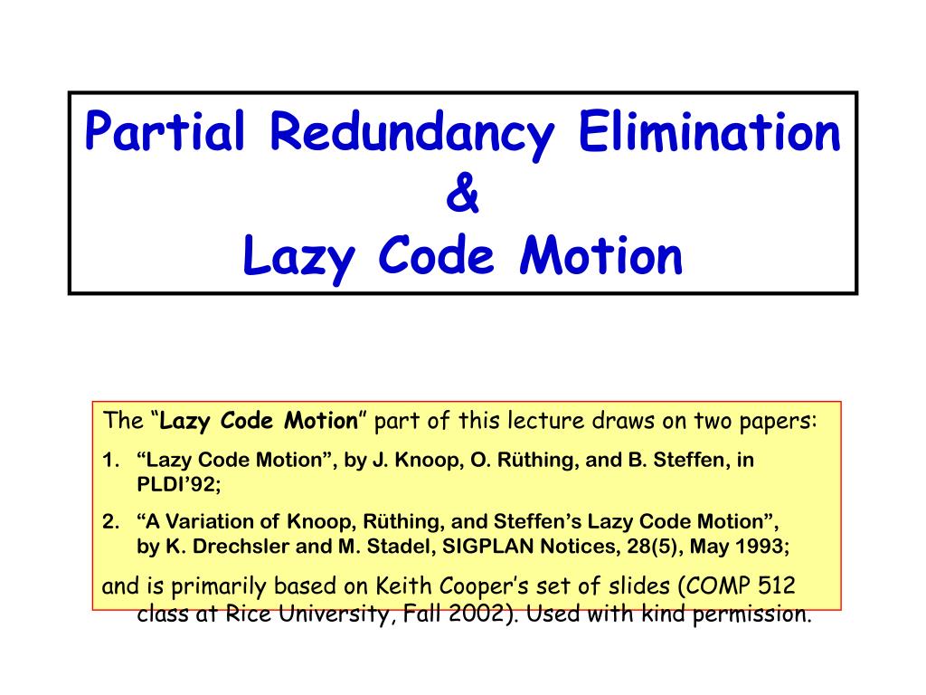 Ppt Partial Redundancy Elimination And Lazy Code Motion Powerpoint Presentation Id5787475