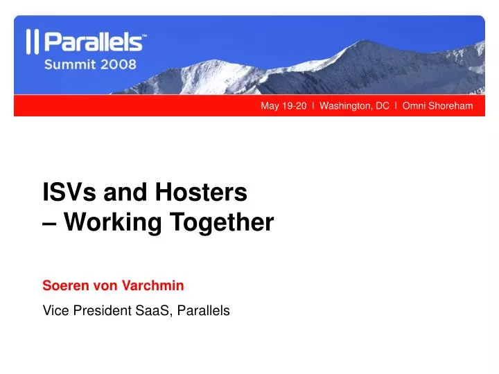 PPT - ISVs and Hosters – Working Together PowerPoint Presentation, free download - ID:5791552