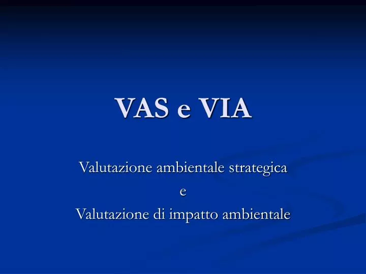 PPT - VAS e VIA PowerPoint Presentation, free download - ID:5791823