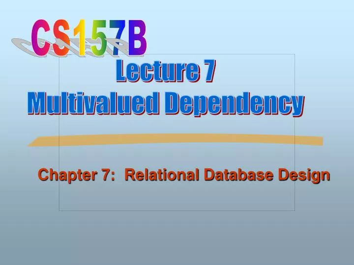 Ppt Chapter 7 Relational Database Design Powerpoint Presentation