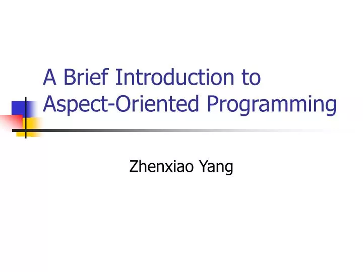 Ppt A Brief Introduction To Aspect Oriented Programming Powerpoint Presentation Id5793912 0289