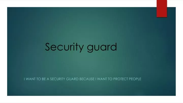PPT - Security guard PowerPoint Presentation, free download - ID:5794602
