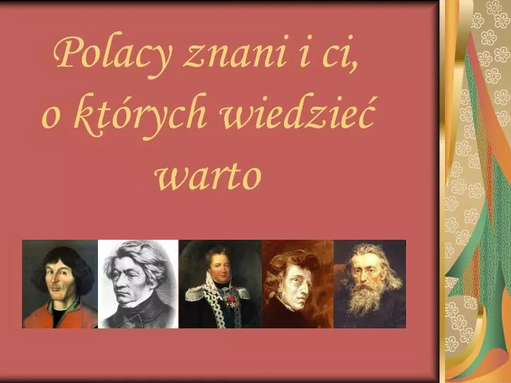 Ppt Polacy Znani I Ci O Których Wiedzieć Warto Powerpoint Presentation Id5794663