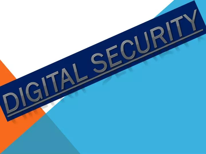 PPT - Digital security PowerPoint Presentation, free download - ID:5794785
