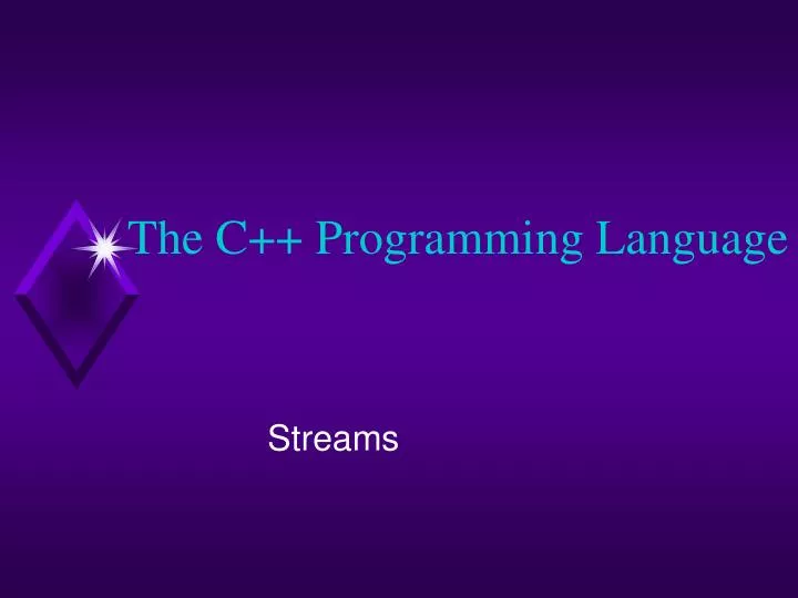 PPT - The C++ Programming Language PowerPoint Presentation, free ...