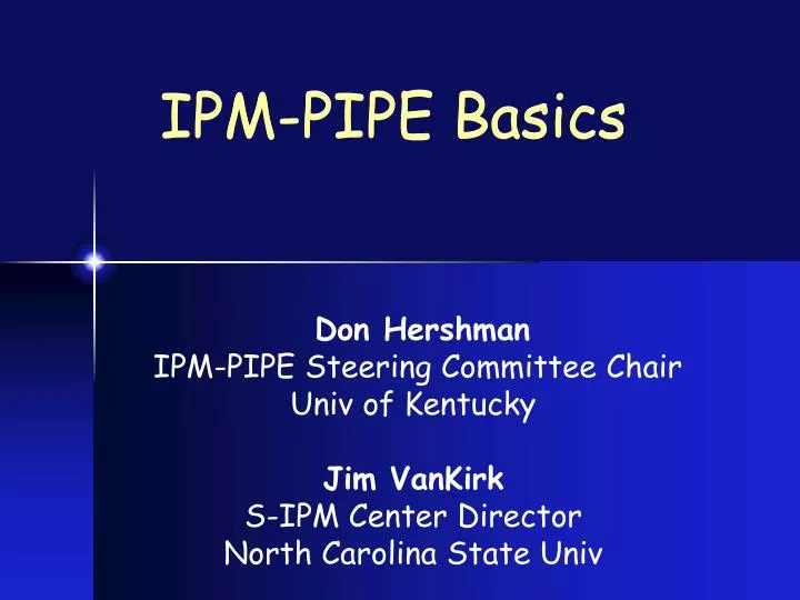 PPT - IPM-PIPE Basics PowerPoint Presentation, free download - ID:5795214
