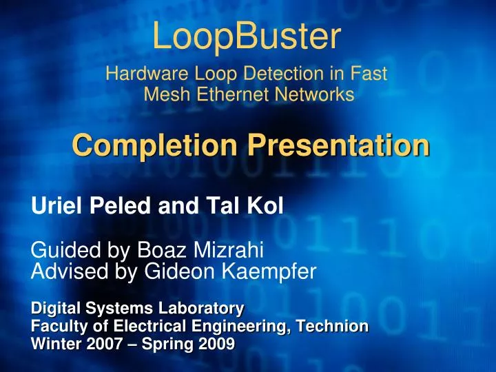 PPT - LoopBuster Hardware Loop Detection in Fast Mesh Ethernet Networks ...
