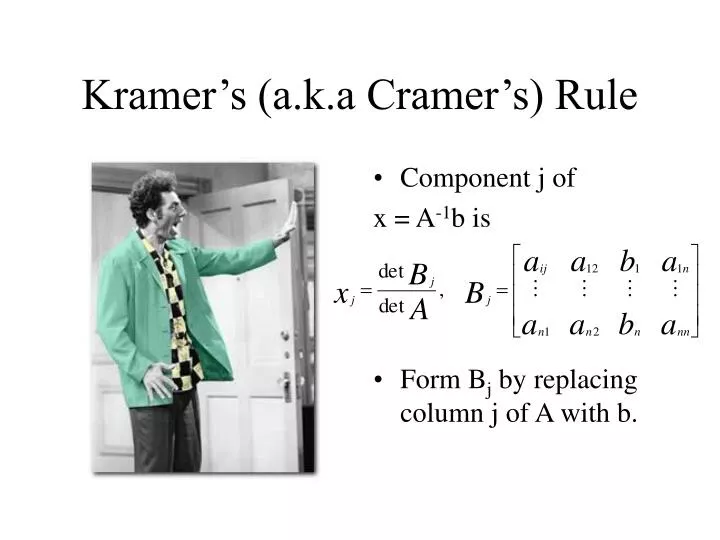 PPT - Kramer’s (a.k.a Cramer’s) Rule PowerPoint Presentation, free ...