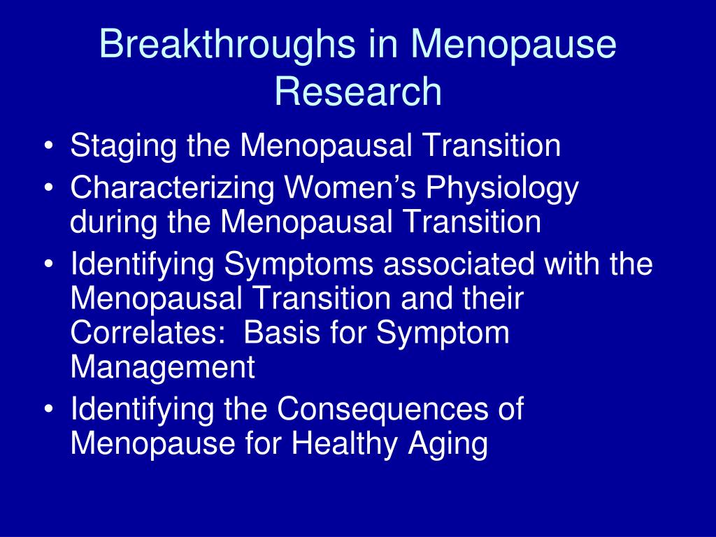 Ppt Menopause Update From The Menopausal Transition To Healthy Aging