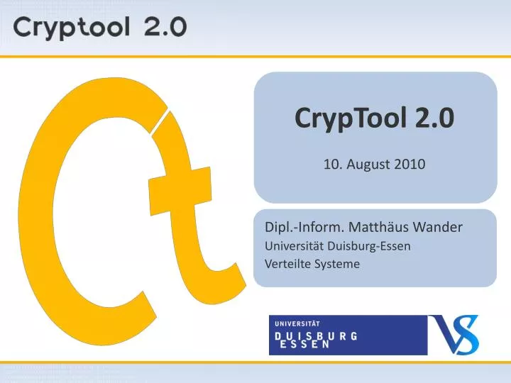 PPT - CrypTool 2.0 10. August 2010 PowerPoint Presentation, free ...