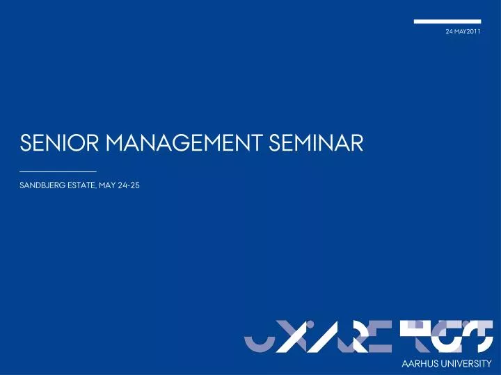 PPT - SENIOR MANAGEMENT SEMINAR PowerPoint Presentation, free download ...