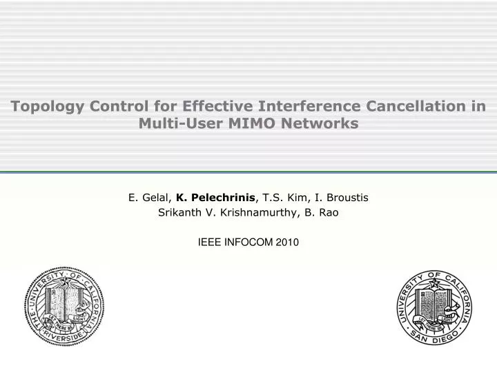 PPT - Topology Control for Effective Interference Cancellation in Multi-User MIMO Networks ...