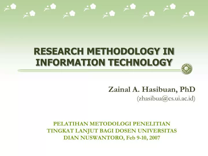 PPT - RESEARCH METHODOLOGY IN INFORMATION TECHNOLOGY PowerPoint ...