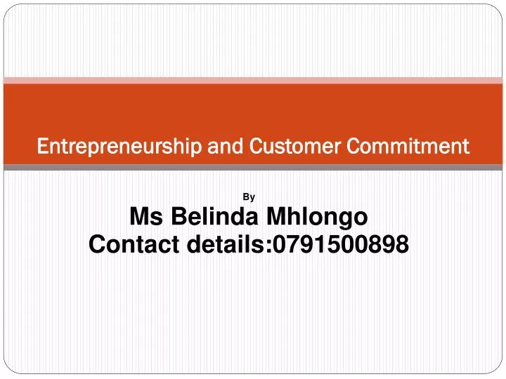 PPT - Entrepreneurship and Customer Commitment PowerPoint Presentation ...