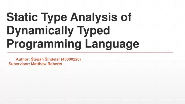 Ppt Static Type Analysis Of Dynamically Typed Programming Language Powerpoint Presentation