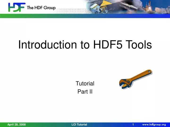 PPT - Introduction to HDF5 Tools PowerPoint Presentation, free download - ID:5805908