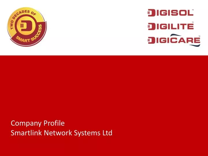 PPT - Company Profile Smartlink Network Systems Ltd PowerPoint Presentation - ID:5806737