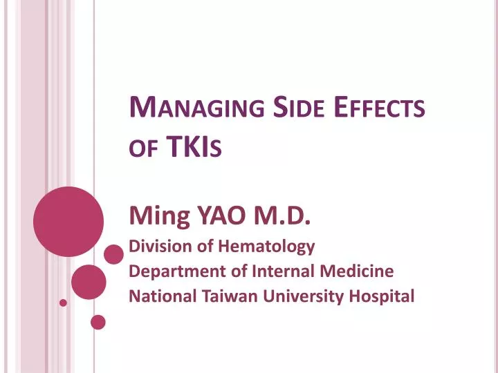 PPT - Managing Side Effects of TKIs PowerPoint Presentation, free ...