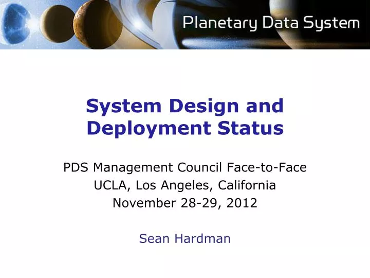 PPT - System Design and Deployment Status PowerPoint Presentation, free ...