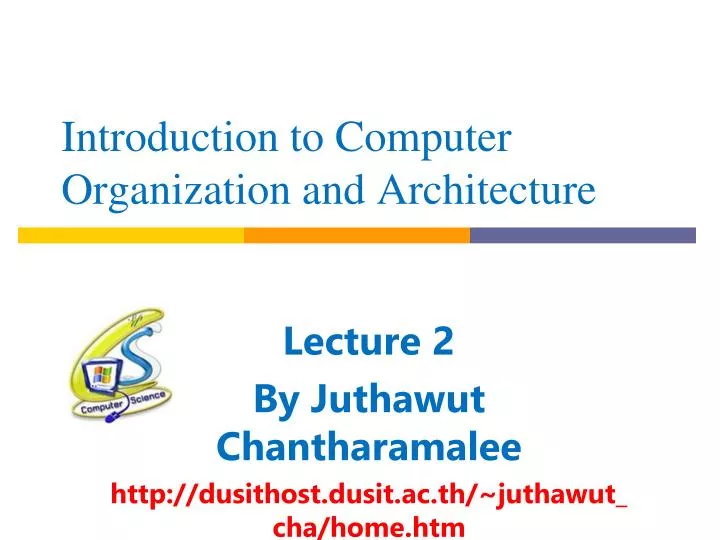 PPT - Introduction to Computer Organization and Architecture PowerPoint ...