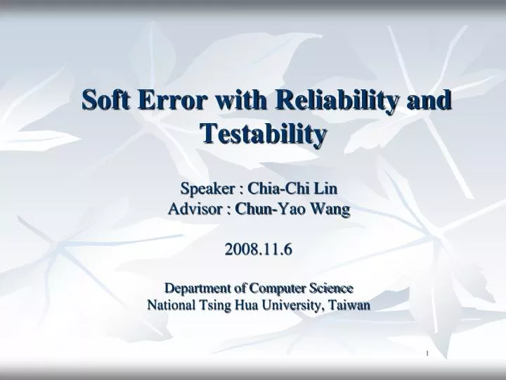 PPT - Soft Error with Reliability and Testability PowerPoint ...