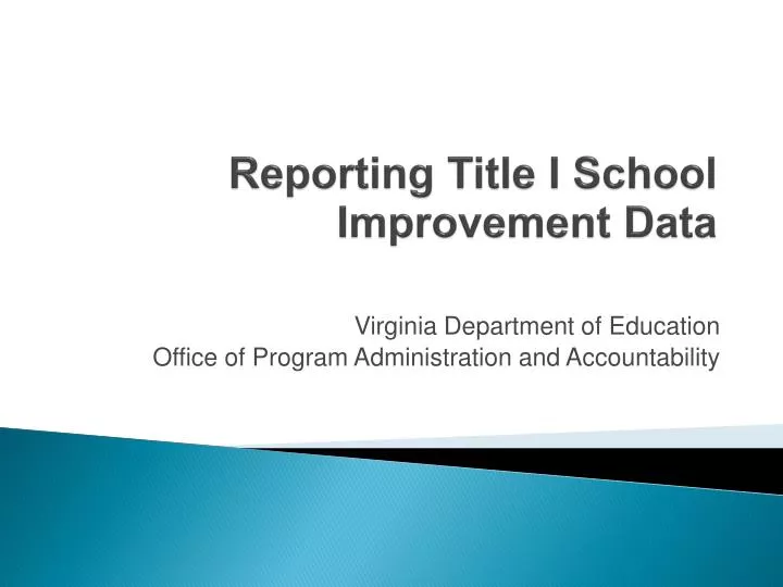 PPT - Reporting Title I School Improvement Data PowerPoint Presentation ...