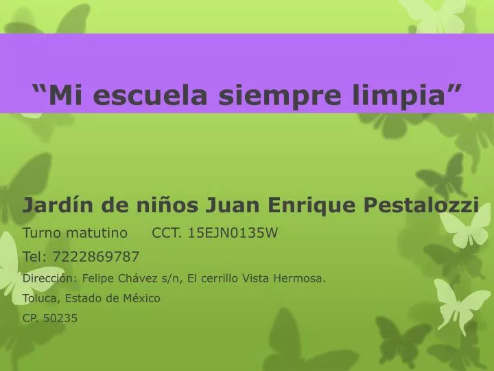 PPT - “Mi escuela siempre limpia” PowerPoint Presentation, free ...