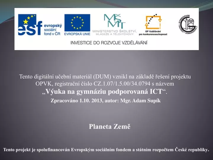 PPT - Planeta Země PowerPoint Presentation, free download - ID:5813913