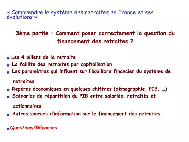 PPT - « Comprendre le système des retraites en France et ses évolutions ...