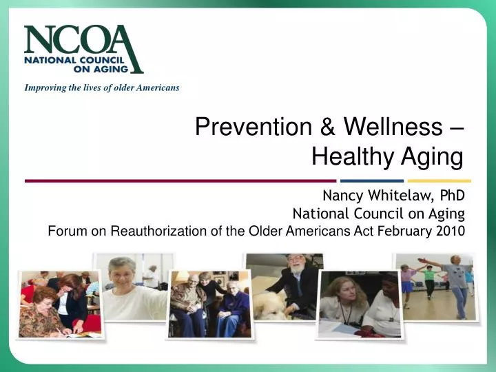 PPT - Prevention & Wellness – Healthy Aging PowerPoint Presentation ...