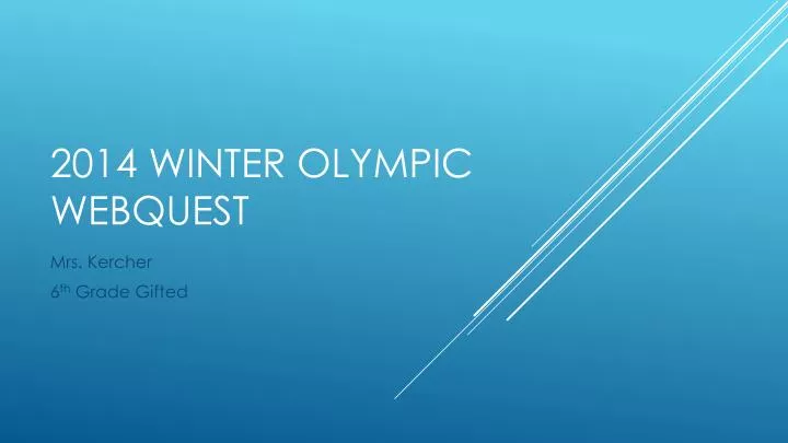 PPT - 2014 Winter Olympic webquest PowerPoint Presentation, free ...