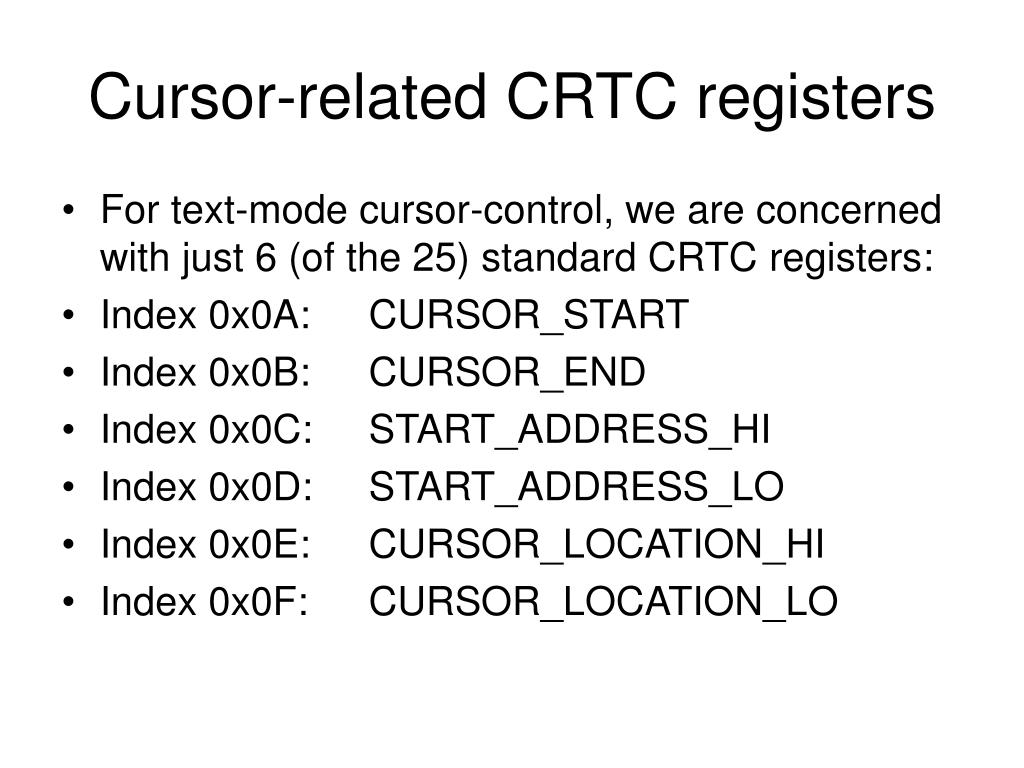 PPT - Mastering CRTC: Cursor Control and Display Management in 80x25 ...